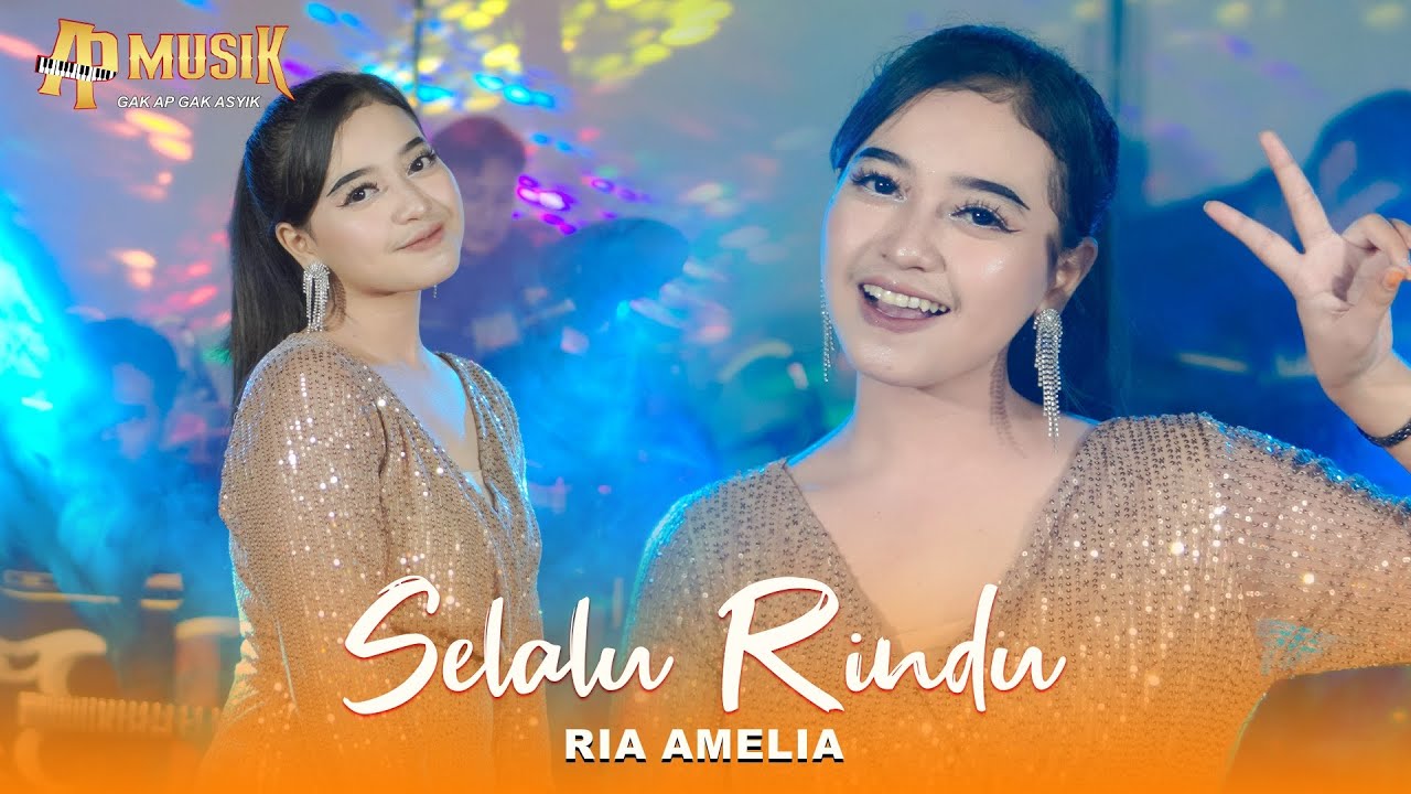 SELALU RINDU - RIA AMELIA | AP MUSIK - YouTube