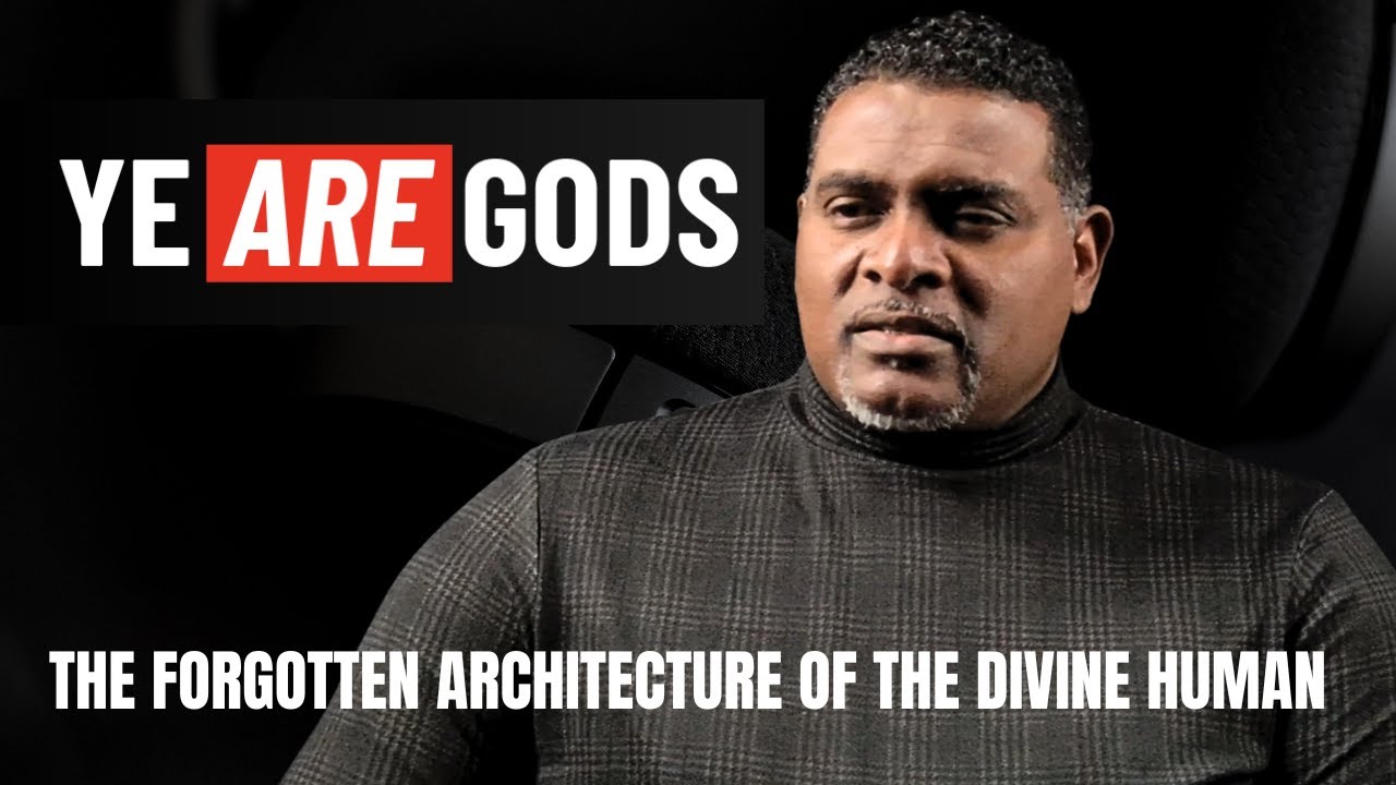 YE ARE GODS | THE FORGOTTEN ARCHITECTURE OF THE DIVINE HUMAN - YouTube