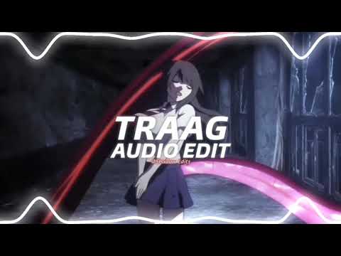 Traag - Bizzey『edit audio』