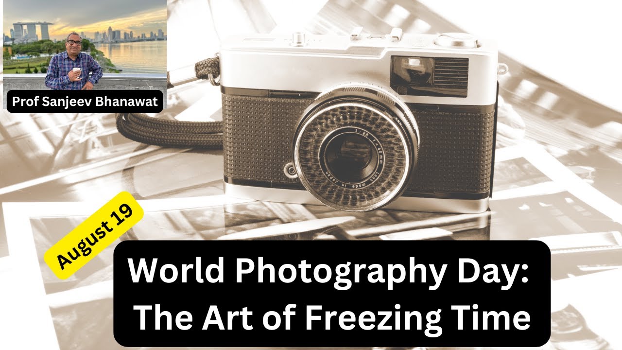 World Photography Day: The Art of freezing Time I Sanjeev Bhanawat I ...