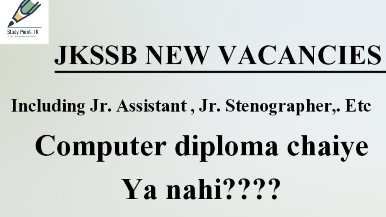 JKSSB New Vacancies|| Jr. Assistant|| Computer diploma required or Not ...