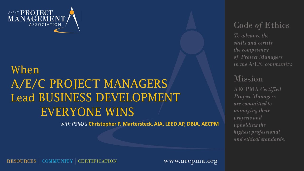 PM TRAINING: When AEC PROJECT MANAGERS Lead BUSINESS DEVELOPMENT, Everyone Wins - YouTube