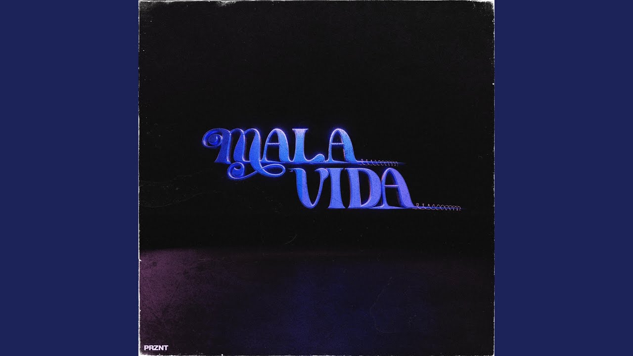 Mala Vida - YouTube Music
