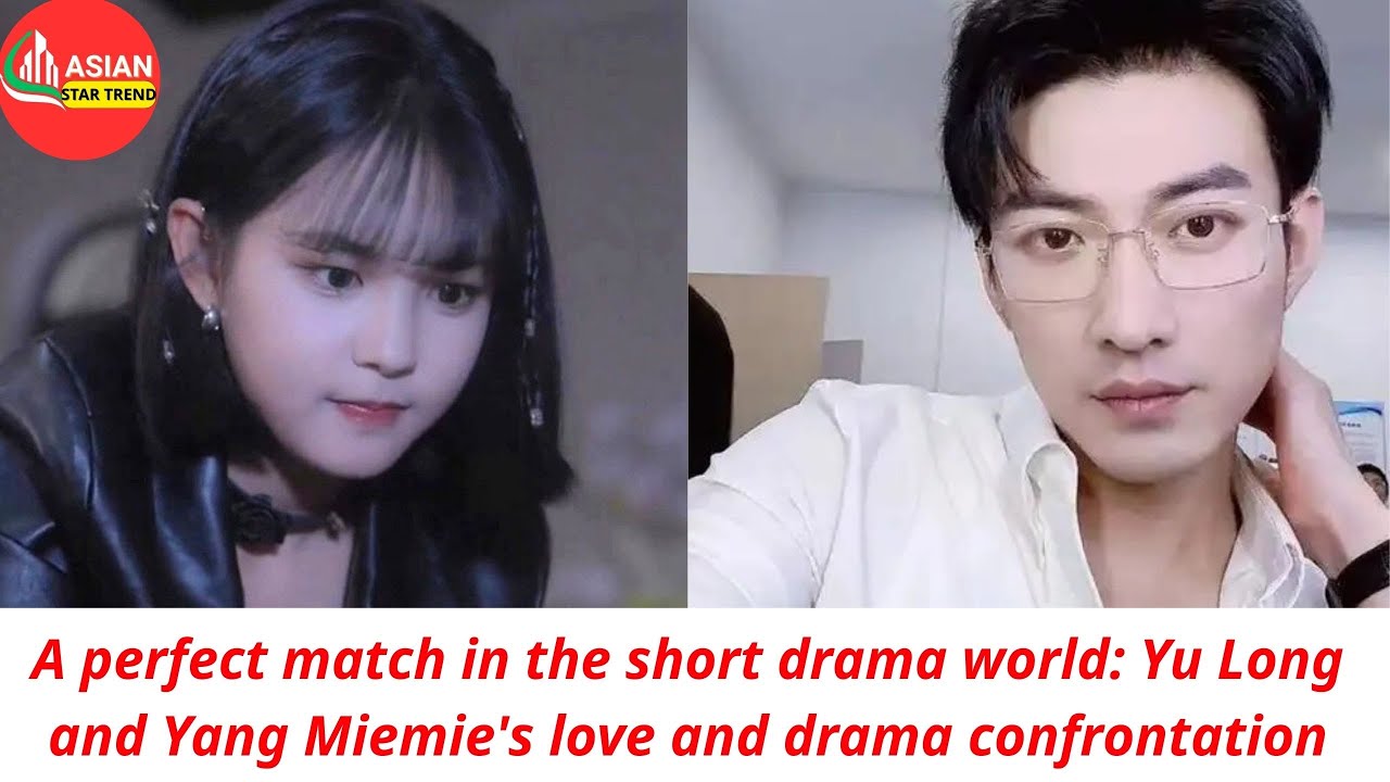 Yu Long and Yang Mie Mie’s Boundless Bond: From the Heart to the Screen ...