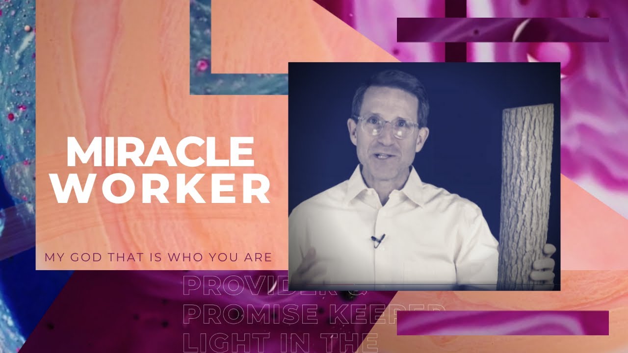 My God...That Is Who You Are - Miracle Worker - YouTube