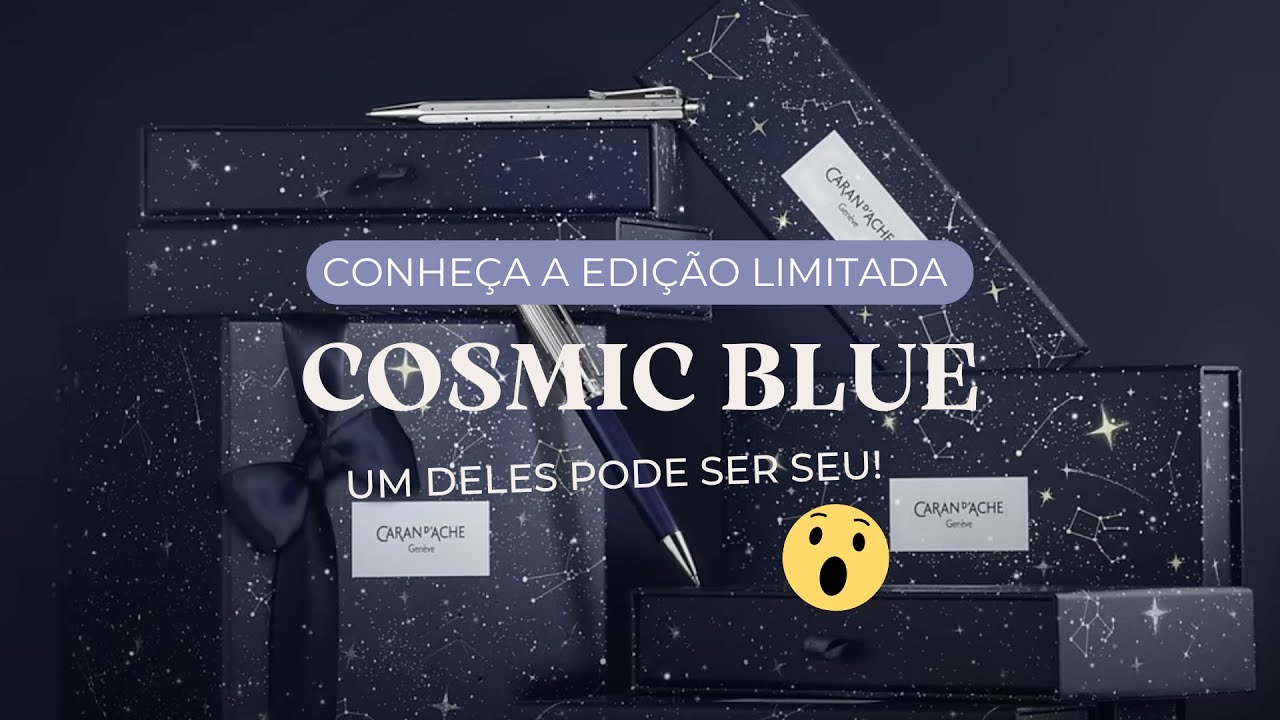COSMIC BLUE | Conheça a edição limitada da Caran d'Ache inspirada no ...