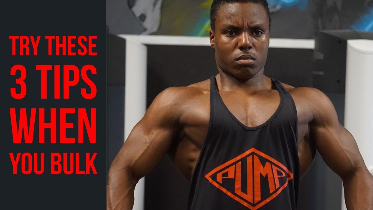 3 Tips To Make Bulking Easier - YouTube