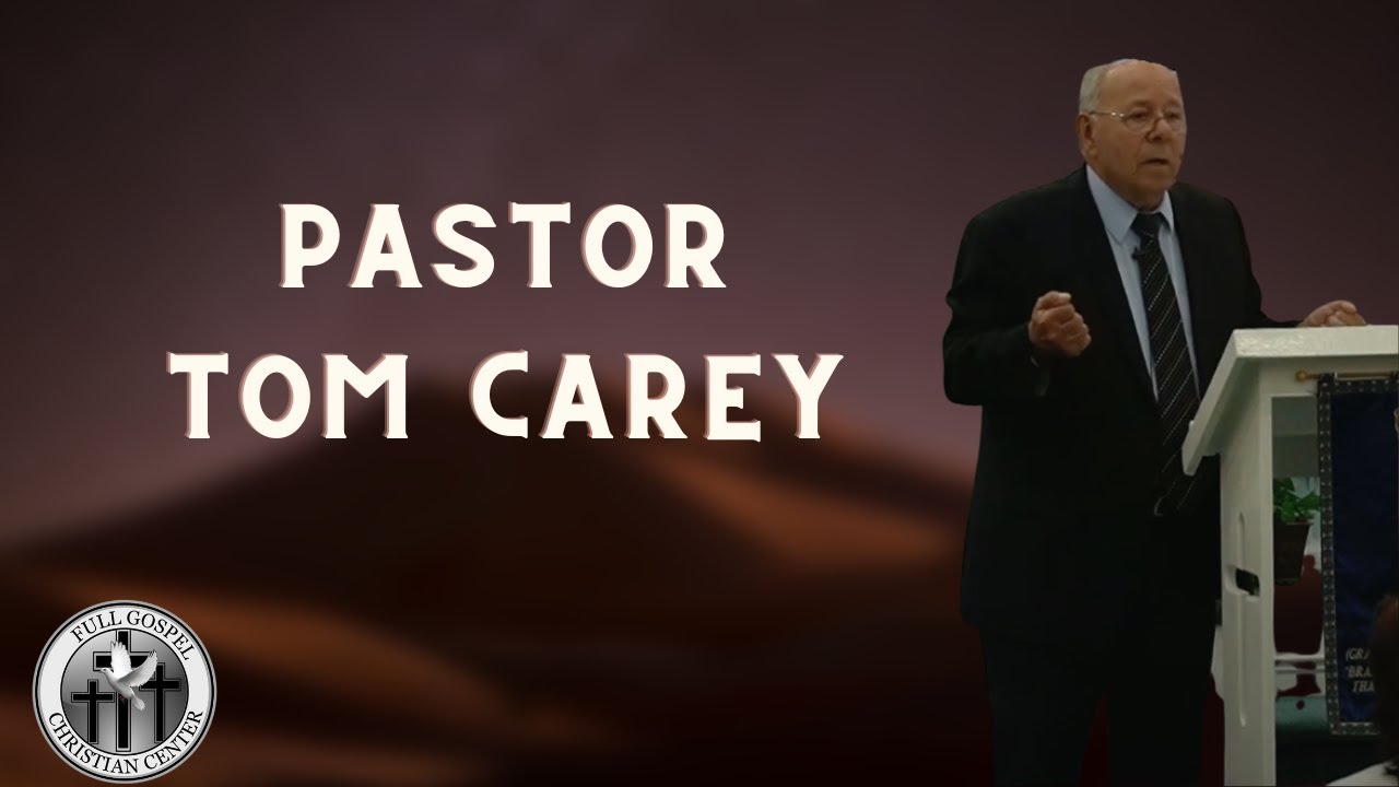 Pastor Tom Carey | 8 13 23 | FGCC - YouTube