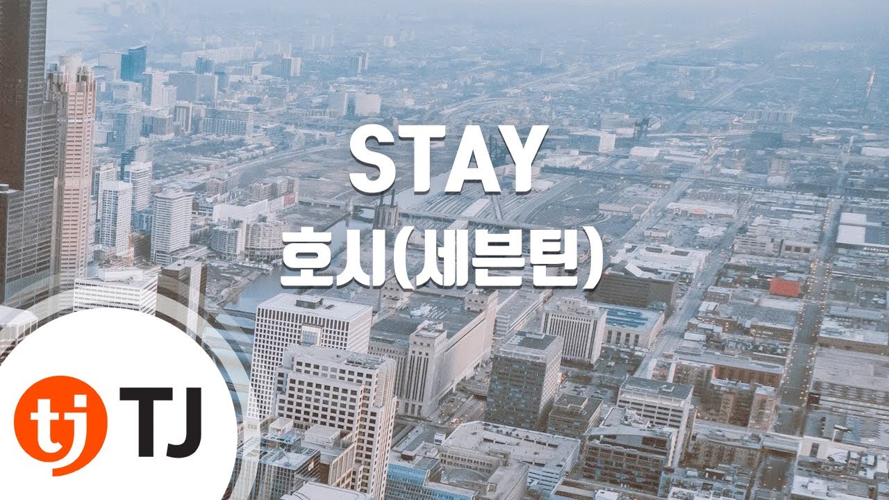 [TJ노래방] STAY - 호시(세븐틴) / TJ Karaoke - YouTube