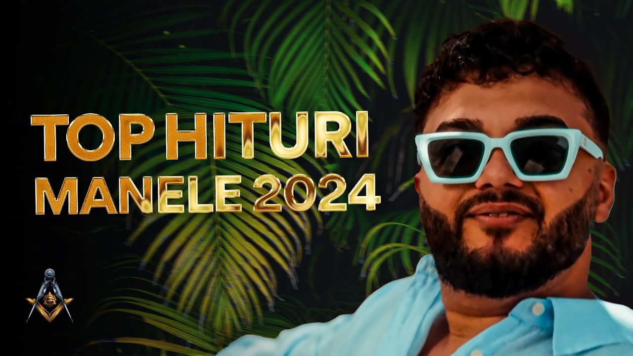 Muzica Manele 2024 🥇🔥 Top Hituri Manele 2024 🔥 Hituri Romanesti Manele ...