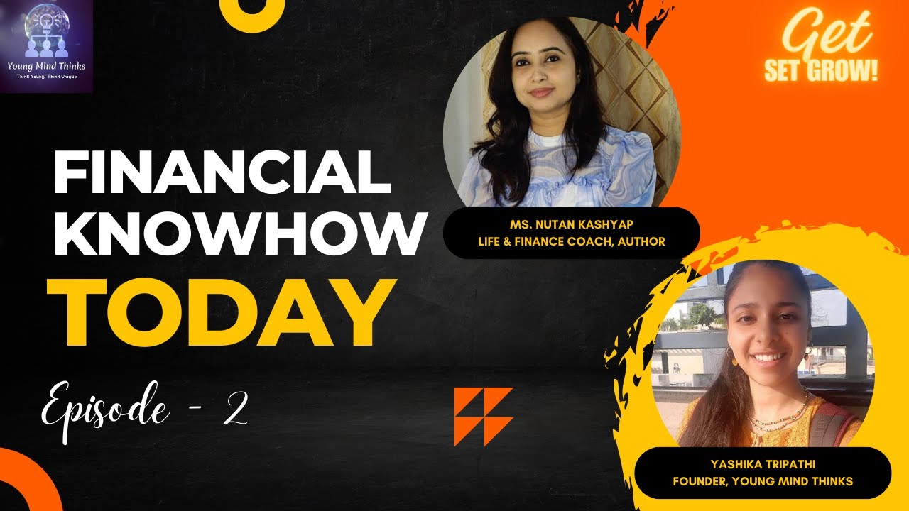 Episode - 2 | Financial Knowhow for Youngsters today - YouTube