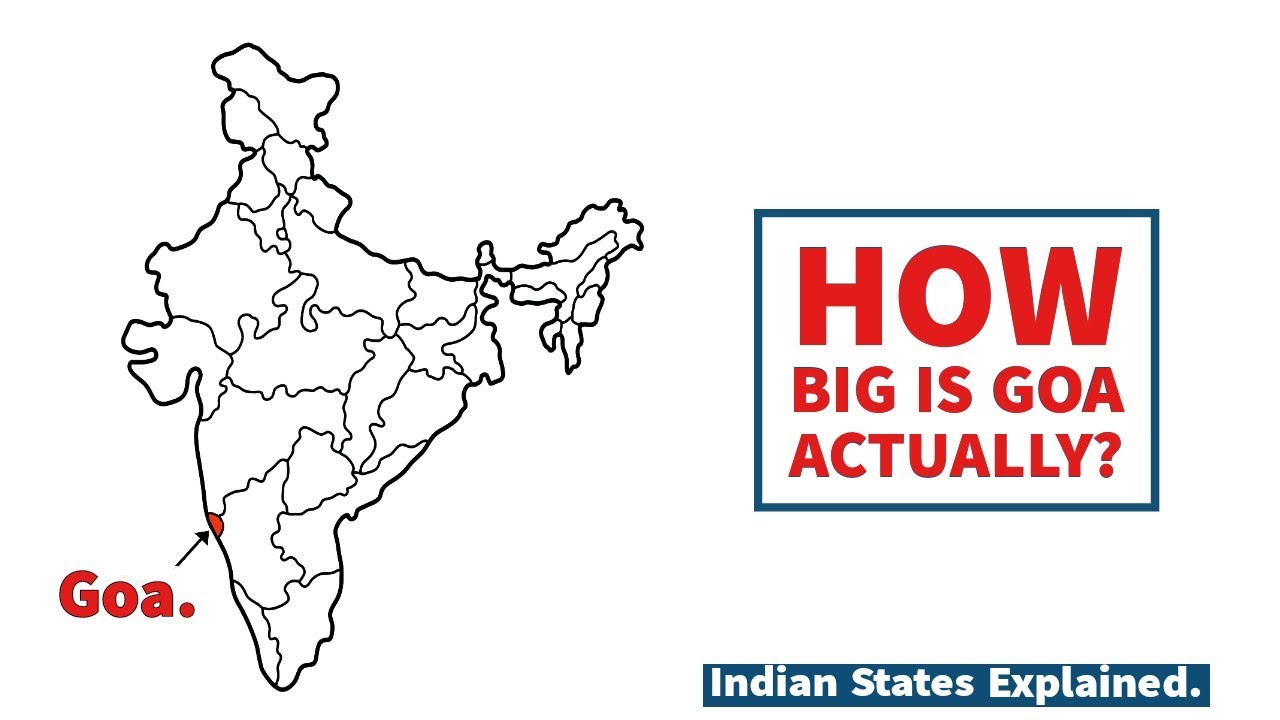 Goa 101 - How Big Is Goa Actually? - YouTube