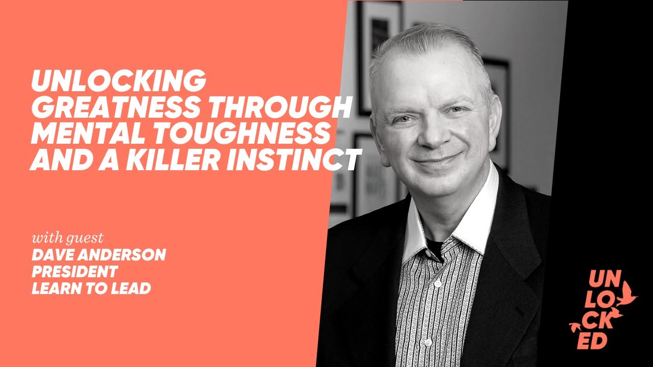 Unlocking Greatness Through Mental Toughness And A Killer Instinct With ...