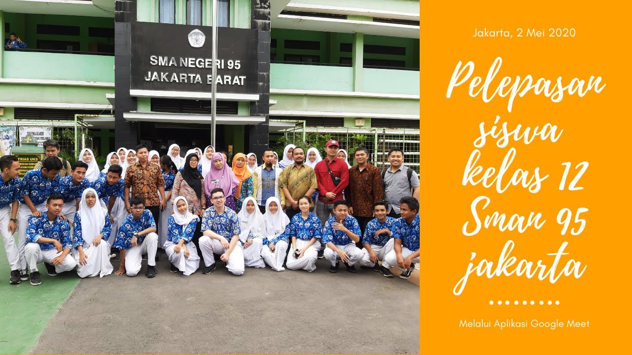 Pelepasan Siswa Kelas 12 SMAN 95 Th.2020 - YouTube