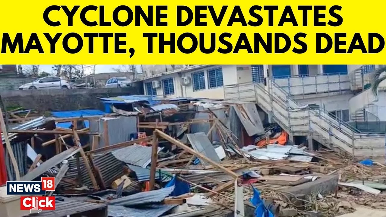 'Exceptional' Cyclone Chido Rips Through France's Mayotte, Hundreds ...