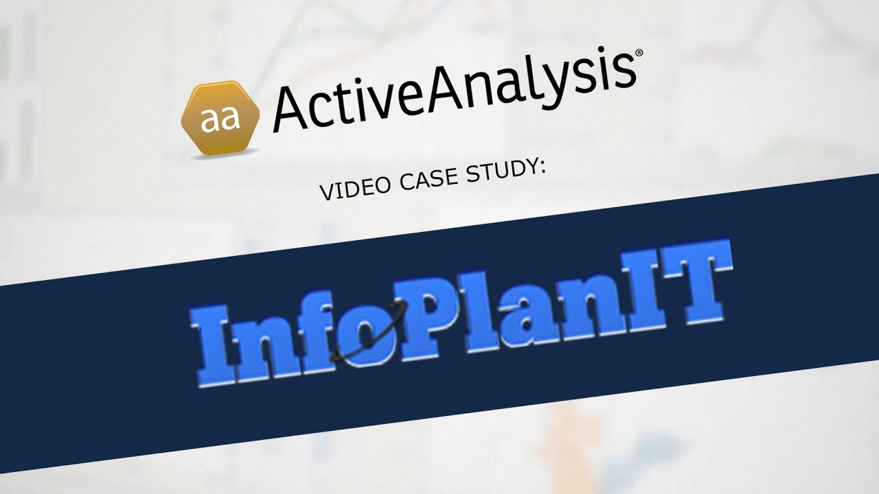 ActiveAnalysis Video Case Study: InfoPlanIT - YouTube