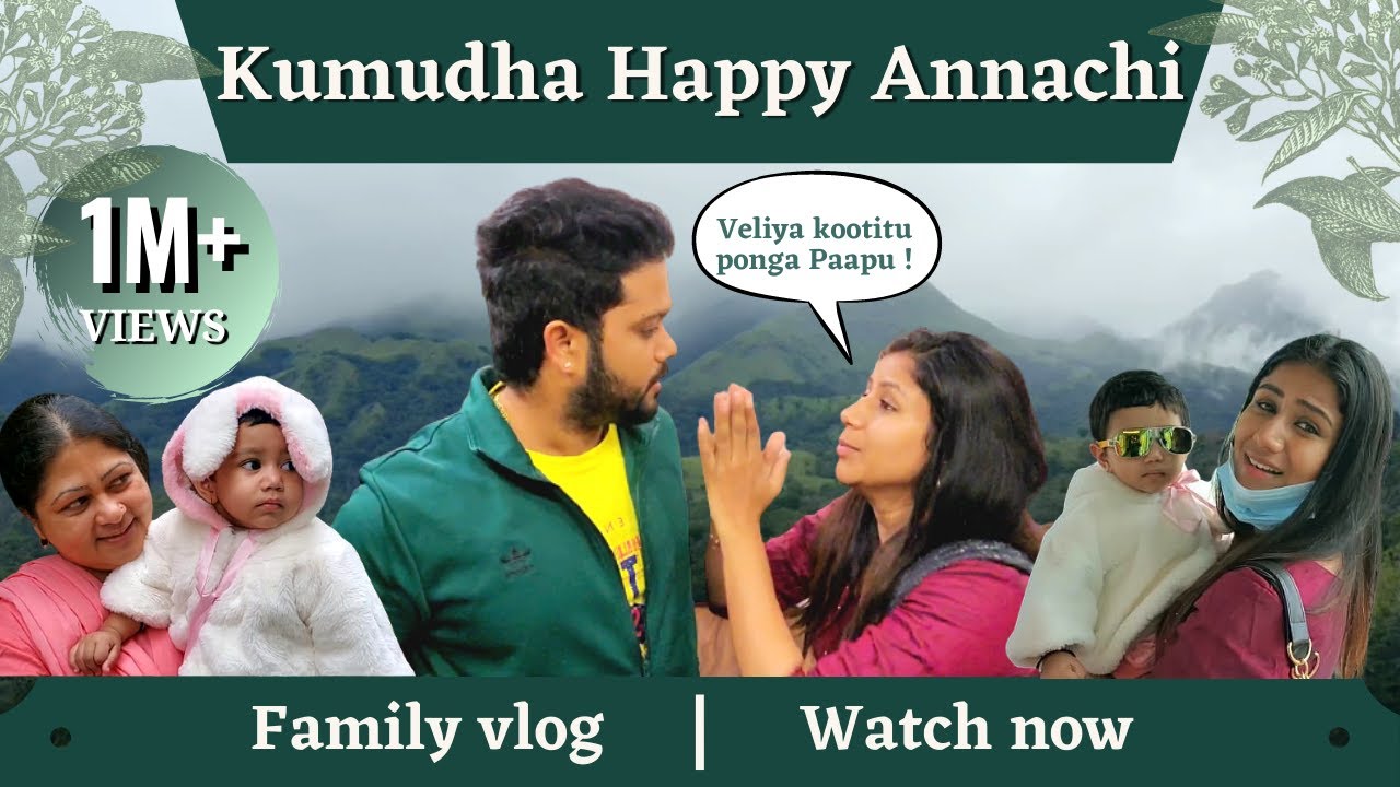 Kumudhaa Happy Annachi | Travel Vlog | Exclusive Video - YouTube