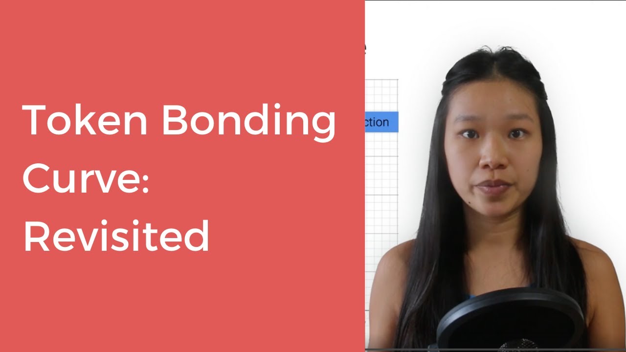 Token Bonding Curve: Revisited 🕵🏻‍♀️ - YouTube