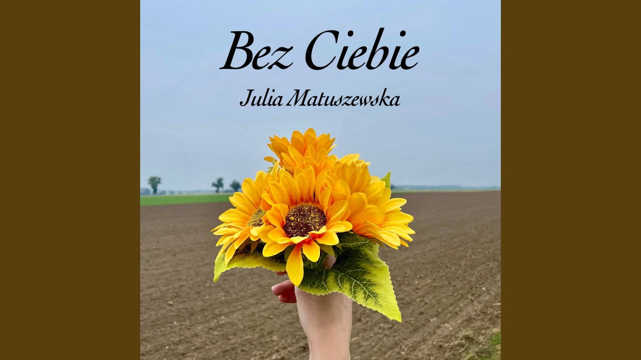 Bez Ciebie - YouTube