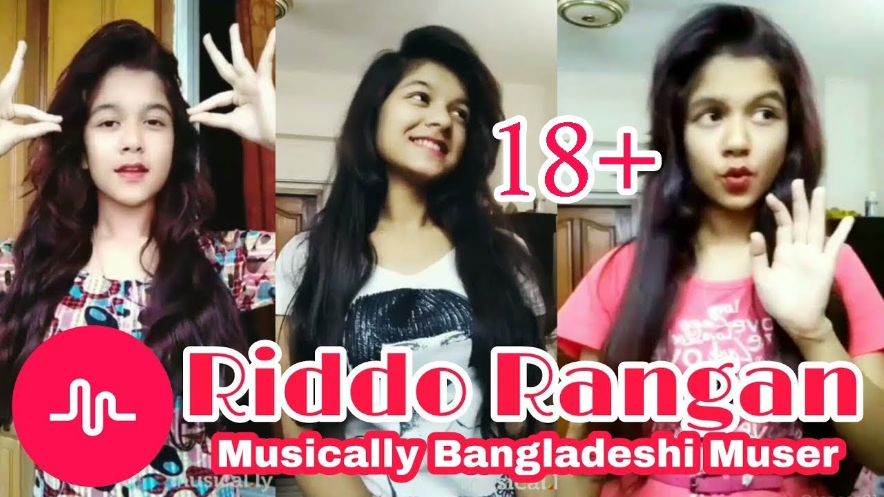 Riddo Rangan Musically Videos 18+ || Bangladesh top musically 2018 ...