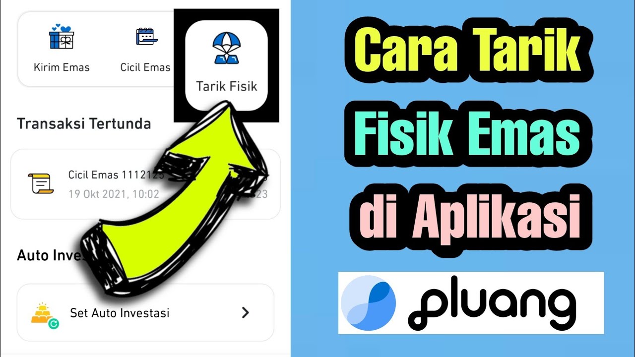 CARA TARIK FISIK EMAS DI APLIKASI PLUANG - YouTube