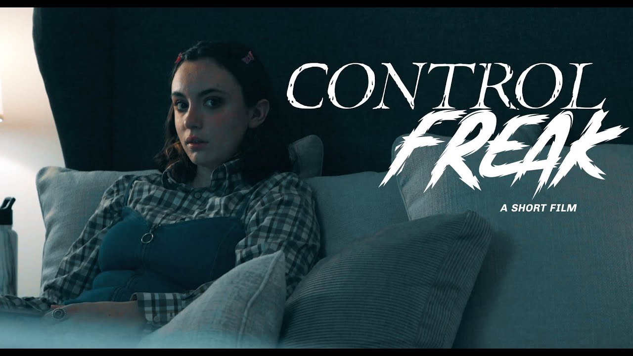 Control Freak | Short Film (NYU ACCEPTED 2021) - YouTube