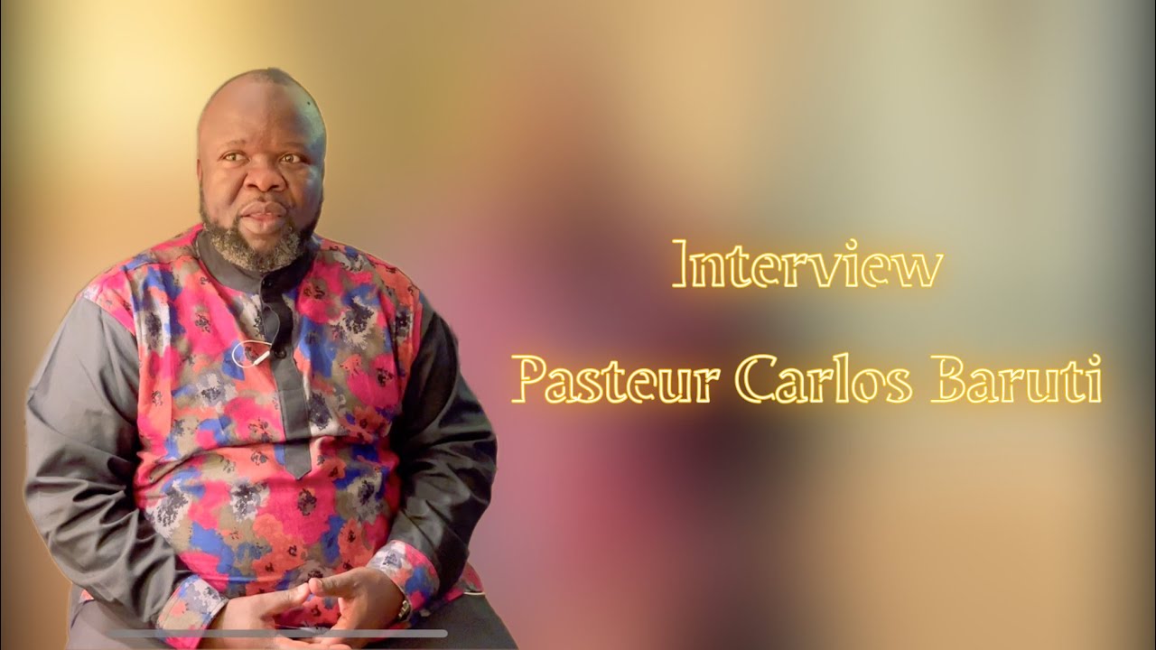 Interview Pasteur Carlos Baruti Youtube