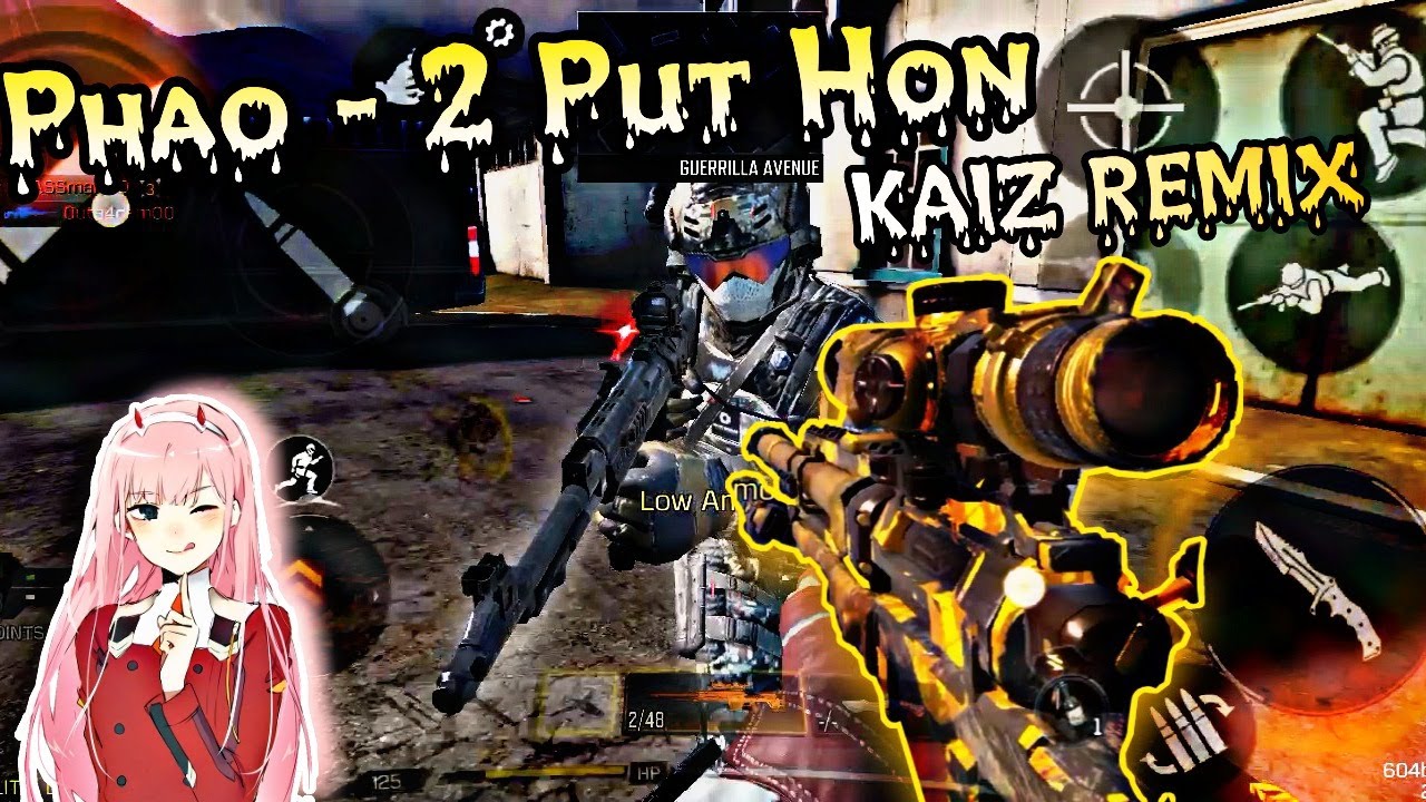 Phao - 2 Put Hon | COD MONTAGE | ( KAIZ REMIX ) | RuArK GamerZ - YouTube