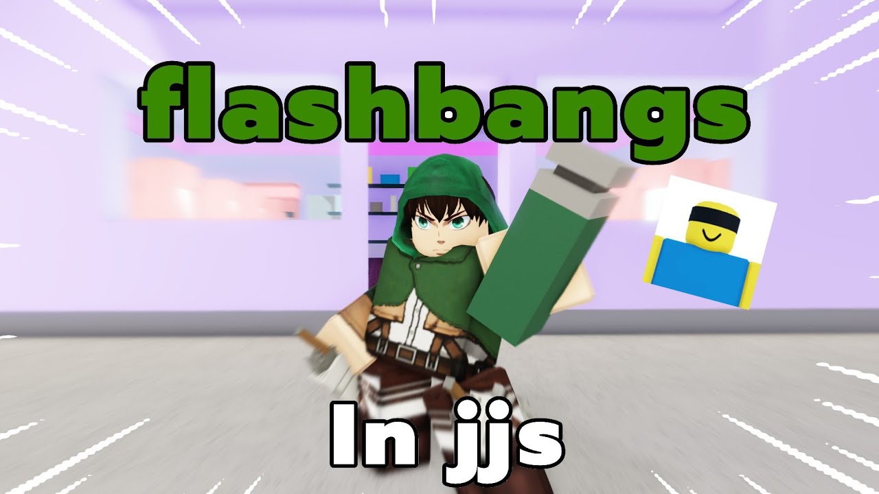 I made FLASHBANGS in JJS - YouTube