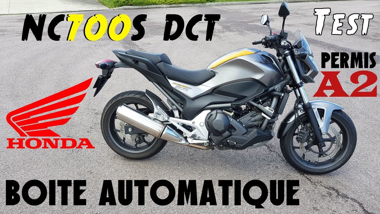 "Test" Ma première fois en boite auto "Honda nc700s DCT" permis A2 ...