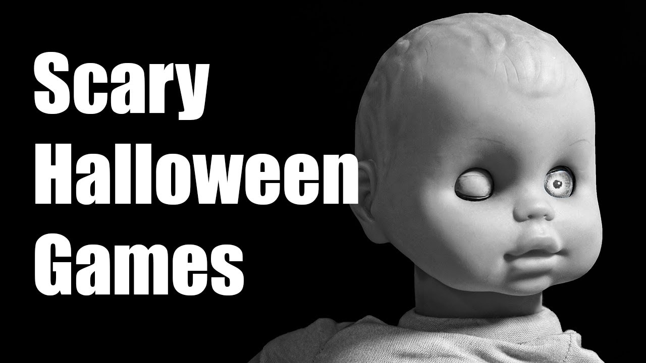 You DON T Want To Try These Scary Games To Play For Halloween YouTube you-don-t-want-to-try-these-scary-games-to-play-for-halloween-youtube