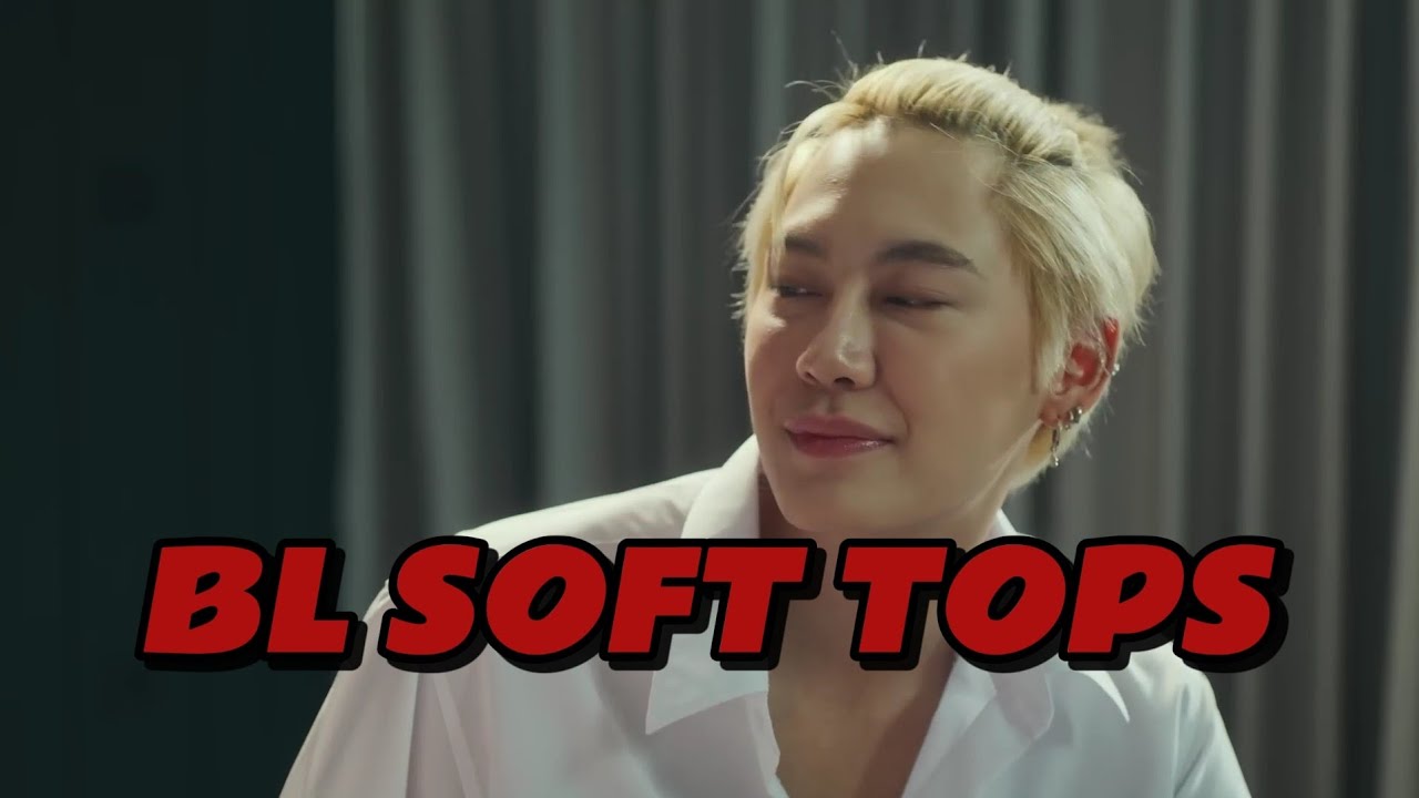 BL soft tops! #2 🧊 🍦 😋 😍 💋 😘#bledit #blseries #bl #mybl #bldrama # ...