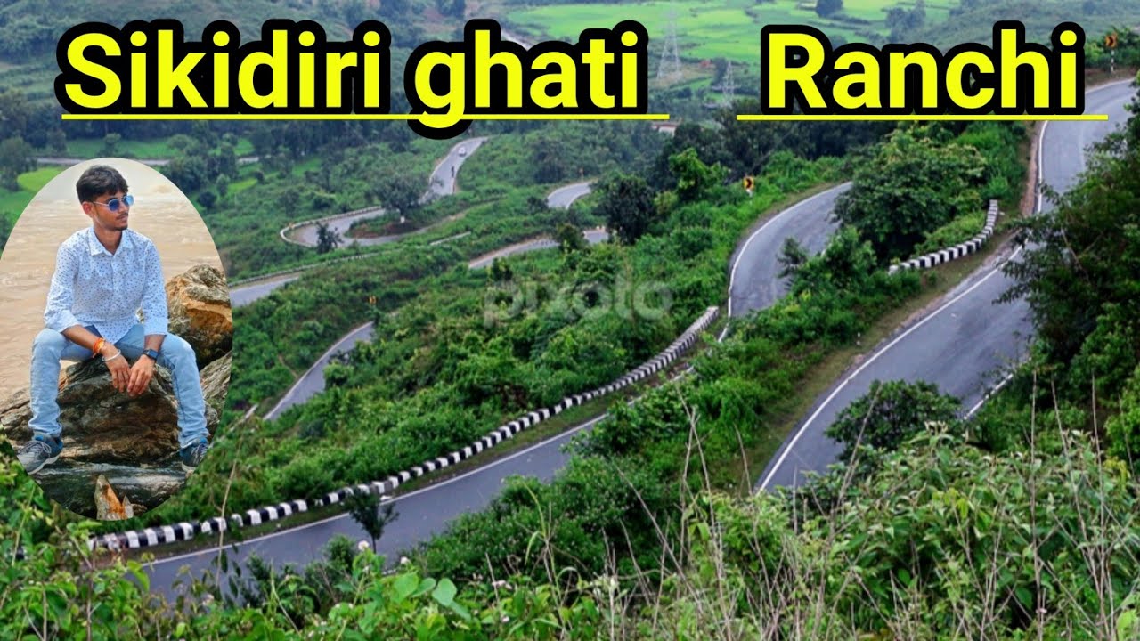 Sikidiri ghati jharkhand . सिकिदिरी घाटी 💚 Valley of Jharkhand 🔰 Wow ...