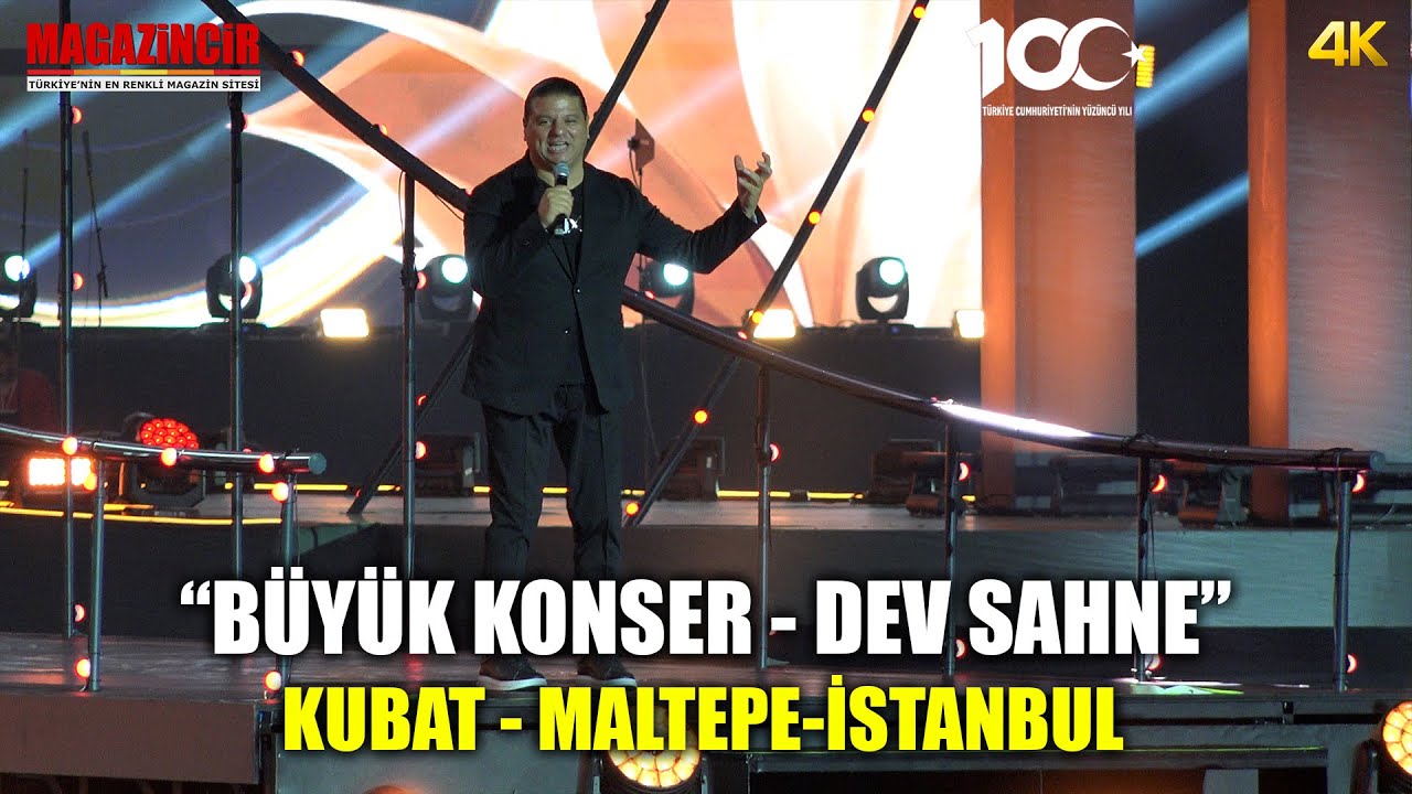 Kubat, Cumhuriyetin 100 Yılı Büyük Konseri, Maltepe İstanbul - YouTube