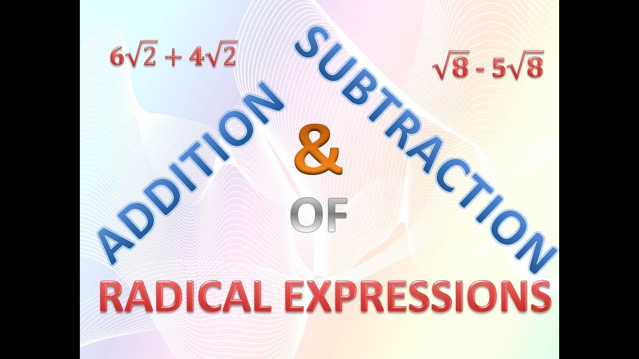 Addition and Subtraction of Radical Expressions | Analyze Math - YouTube