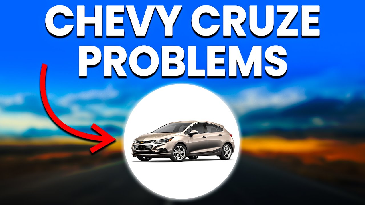 Chevy Cruze Problems: Reliability And Common Issues Explained - YouTube