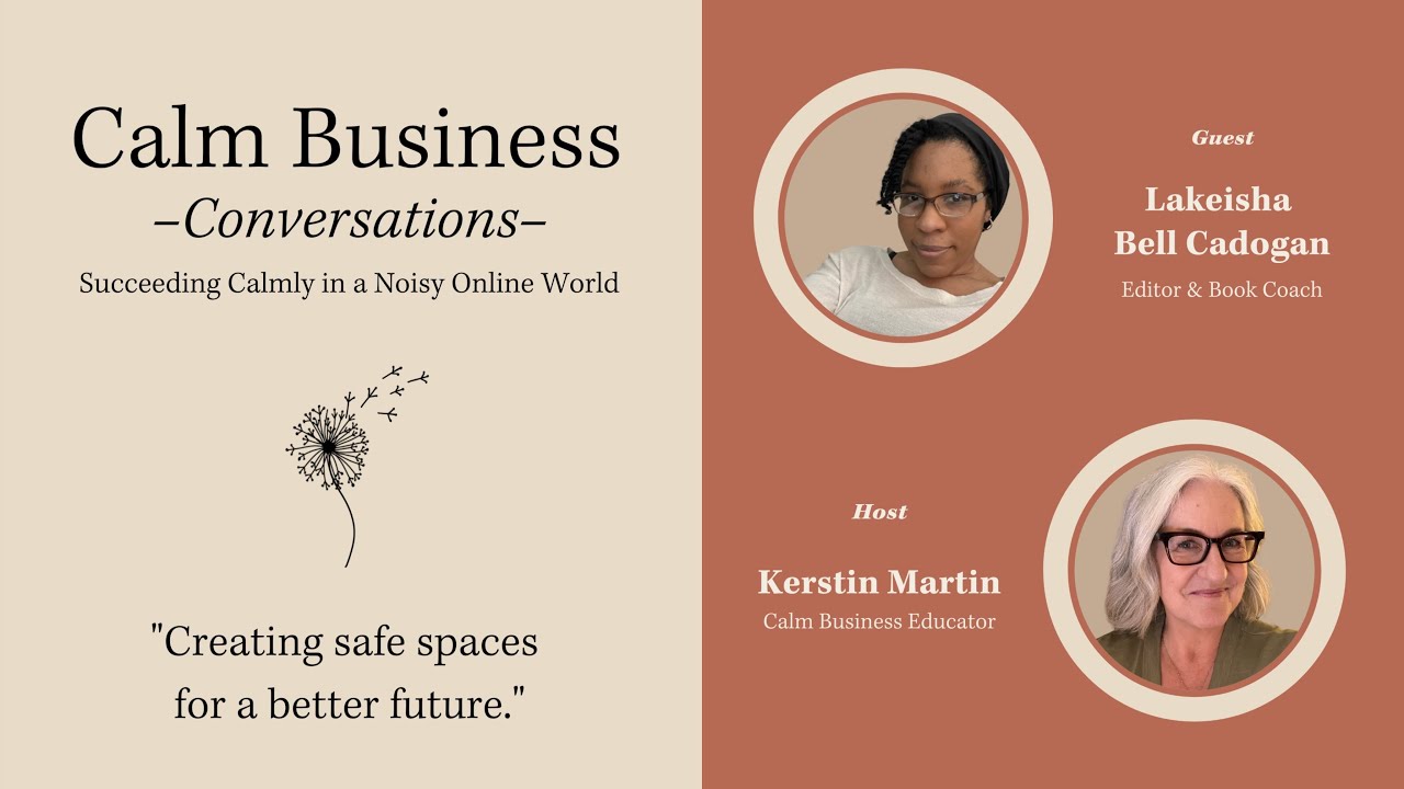 Creating Safe Spaces for a Better Future | Calm Business Conversations ...