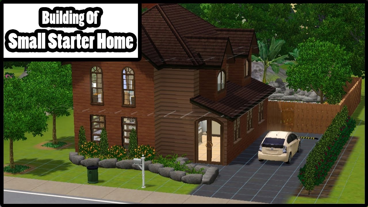 Sims 3 - Building Of Small Starter Home - YouTube