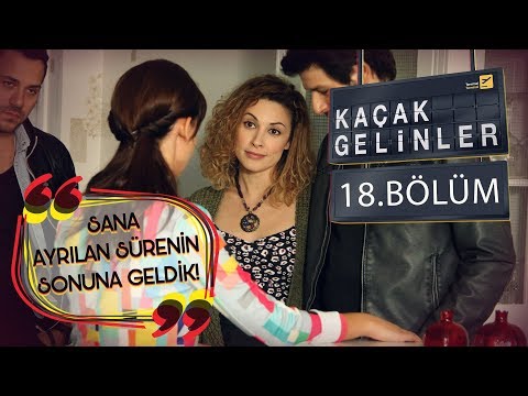 Kaçak Gelinler 18 Bölüm - Akif’in Ada’ya oyunu!