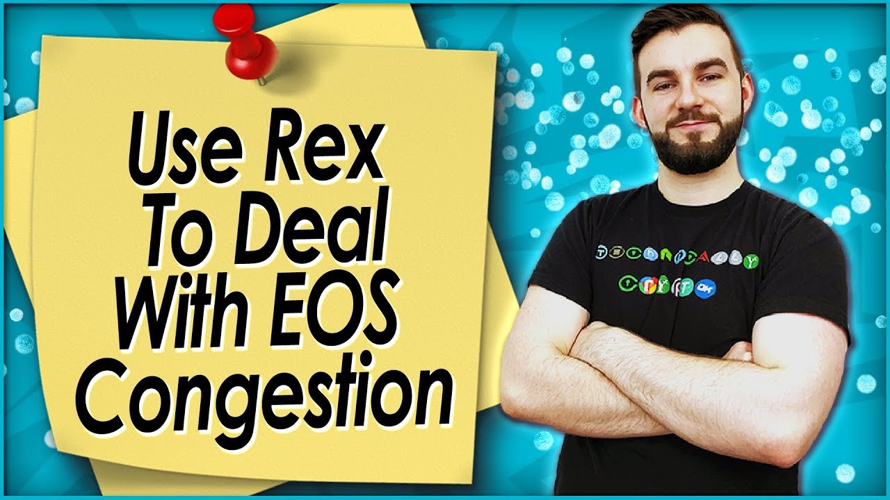 ️ EOS Congestion? Use REX To Lease EOS | EP#285 - YouTube