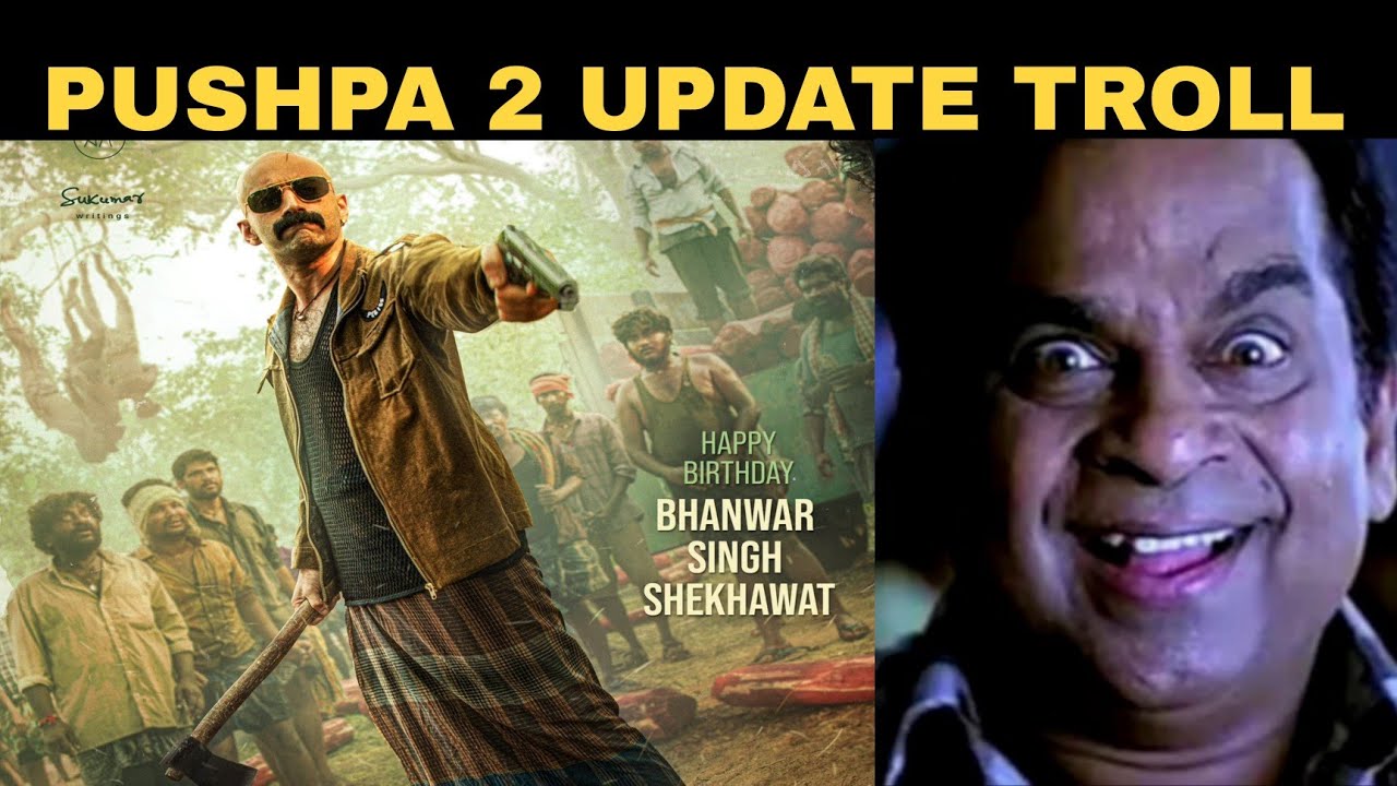 pushpa 2 update troll / fahadh faasil update / allu arjun / rashmika ...