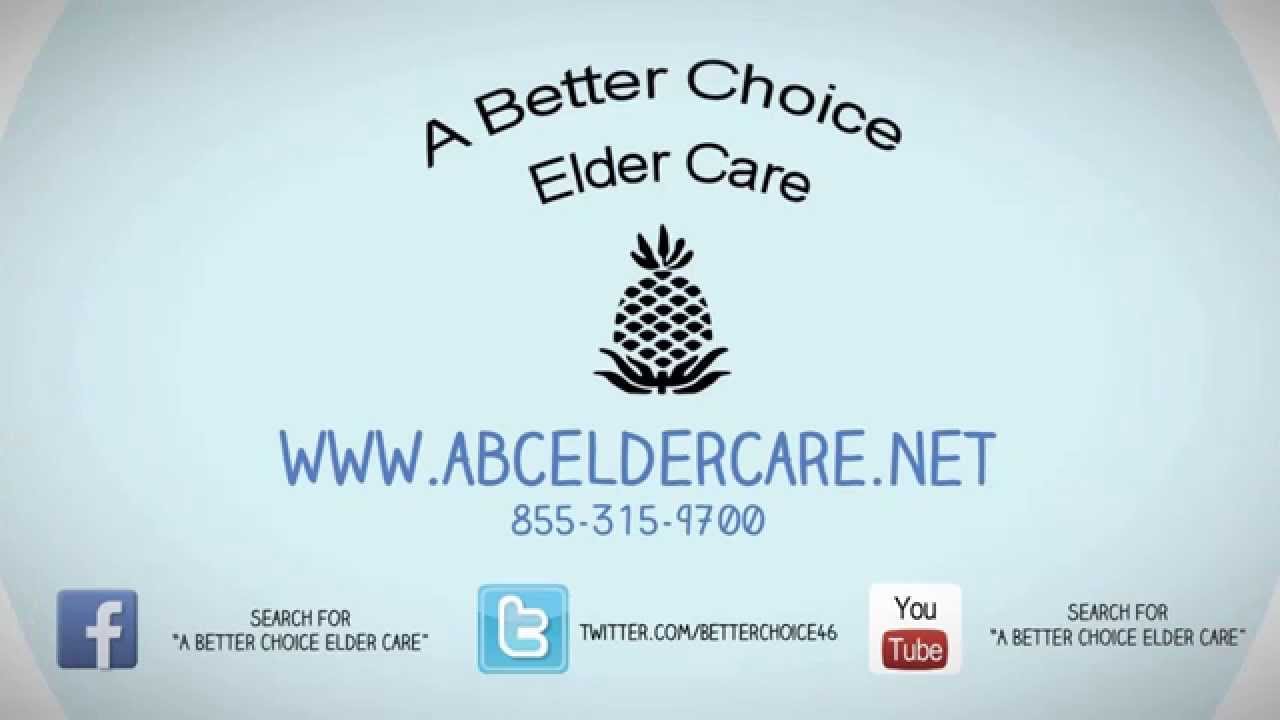 A Better Choice Elder Care - YouTube
