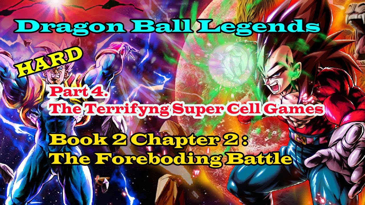 Part 4 Book 2 Chapter 2 : The Foreboding Battle - HARD MODE | Dragon Ball Legends - YouTube