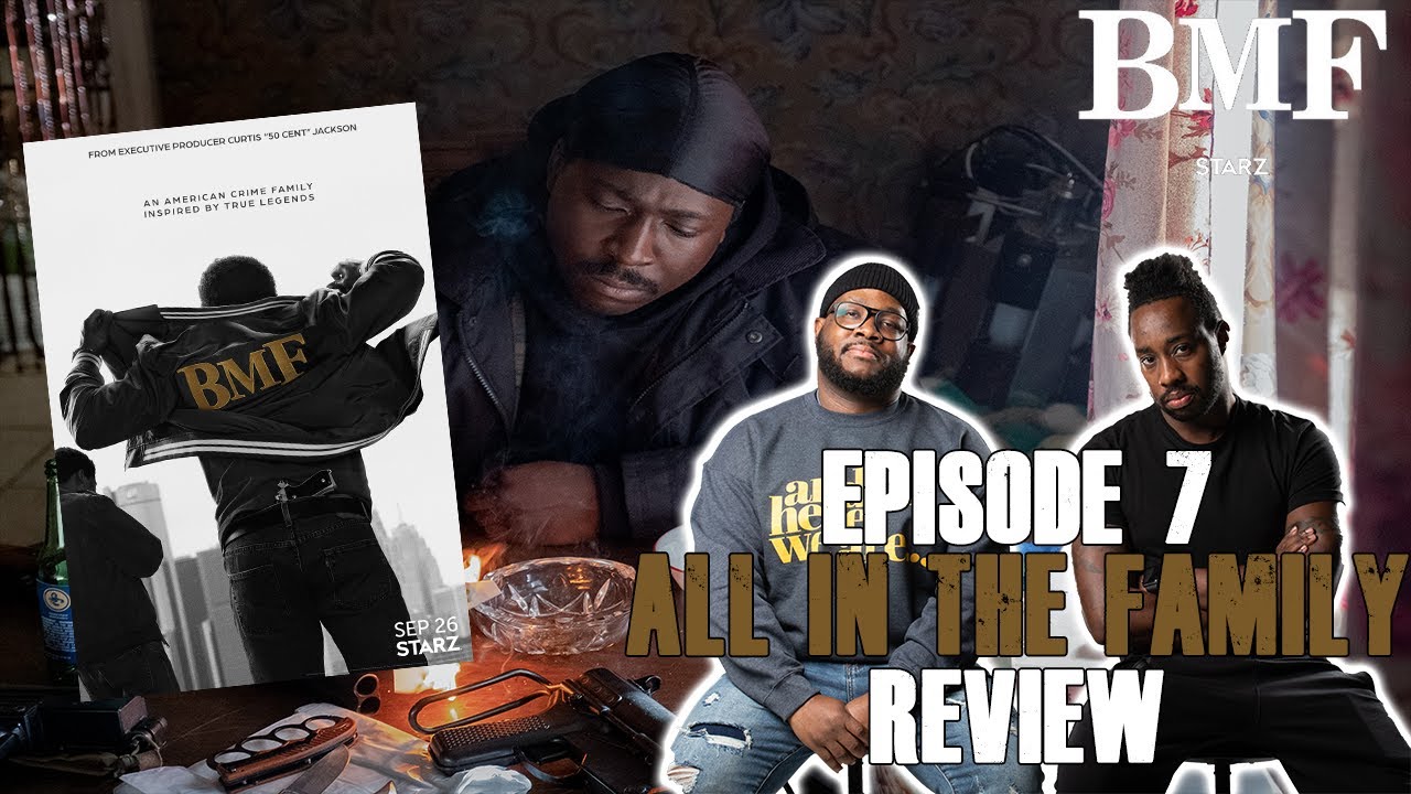 BMF (Black Mafia Family) Episode 7 Review & Recap "All In The Family ...