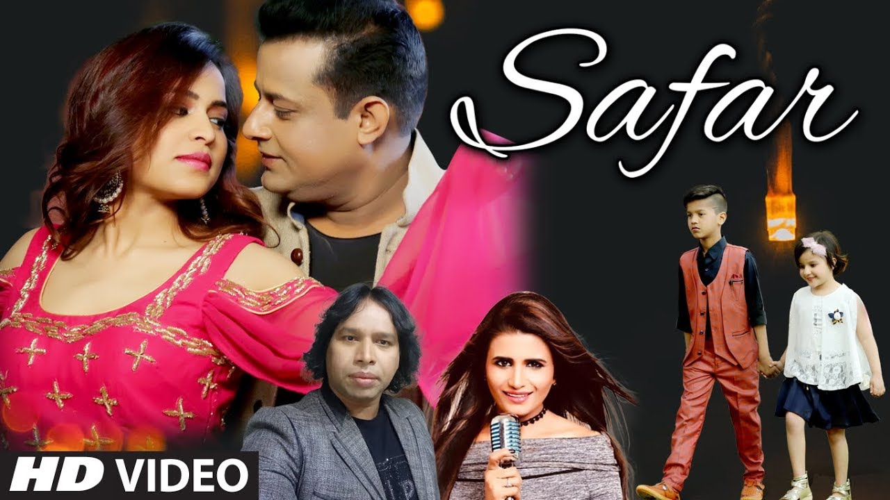 Safar New Video Song 2019 Kumar Sapan, Tripty Sinha Feat. Vikash Saxena, Aishwarya Rajawat ...