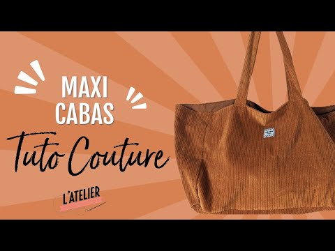 Tuto gratuit : coudre un Maxi Cabas