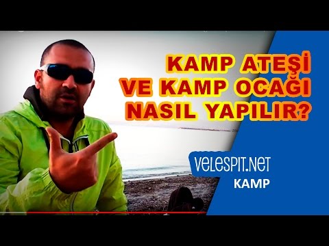 Kamp Ateşi Nasıl Yakılır | Basit Kamp Ocağı Nasıl Kurulur | TEEPEE