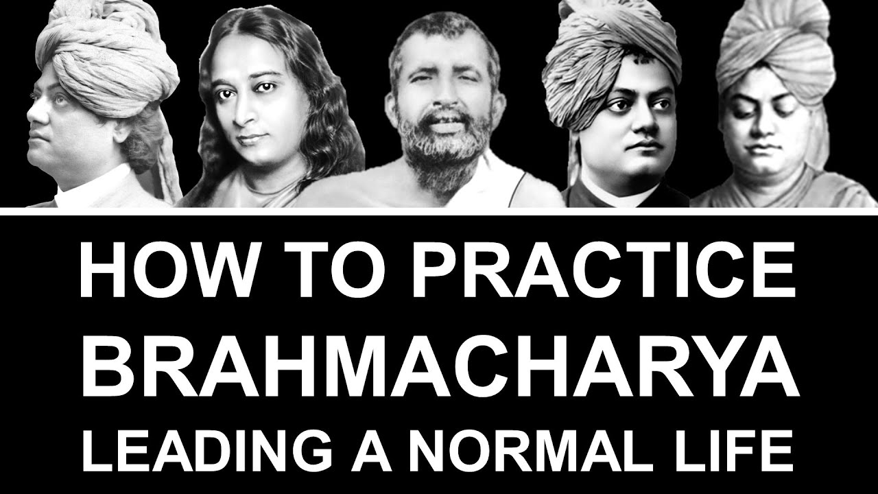 Attitude for Brahmacharya || How To Practice Brahmacharya Now-A-Days ...