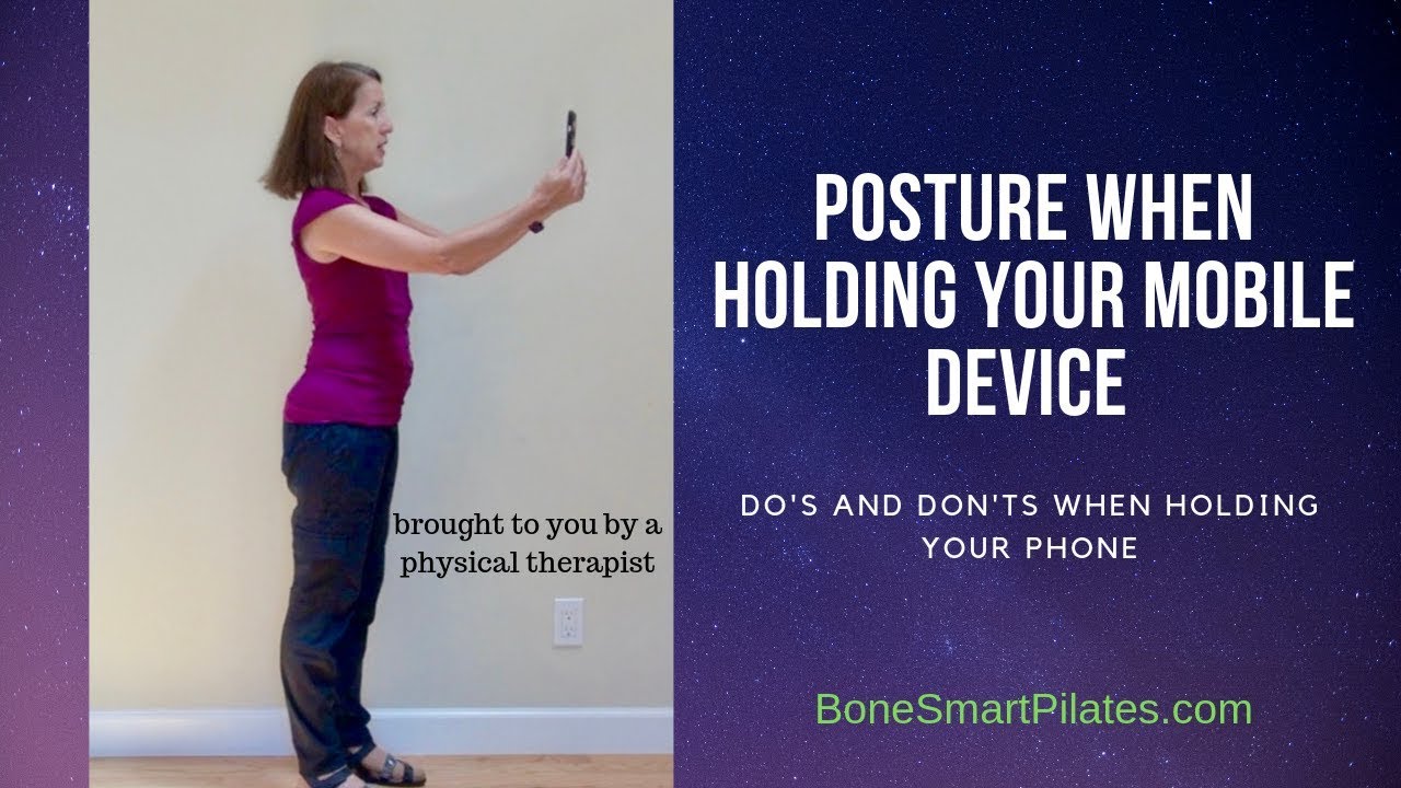 Good posture when holding your phone standing - YouTube