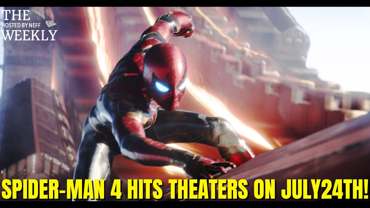 SPIDER-MAN 4 WILL HIT THEATERS ON JULY 24TH, 2026! | "The Weekly ...